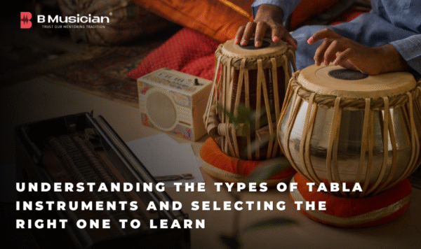 Understanding Tabla Types & Choosing the Right One to Learn